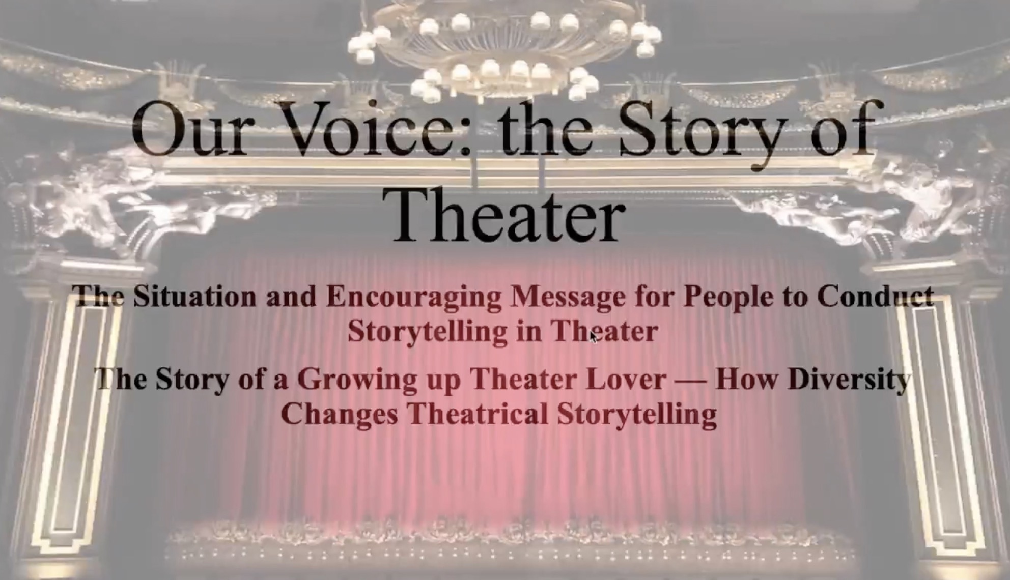 The Story of a Theater Lover — How Diversity Affects Theatrical ...